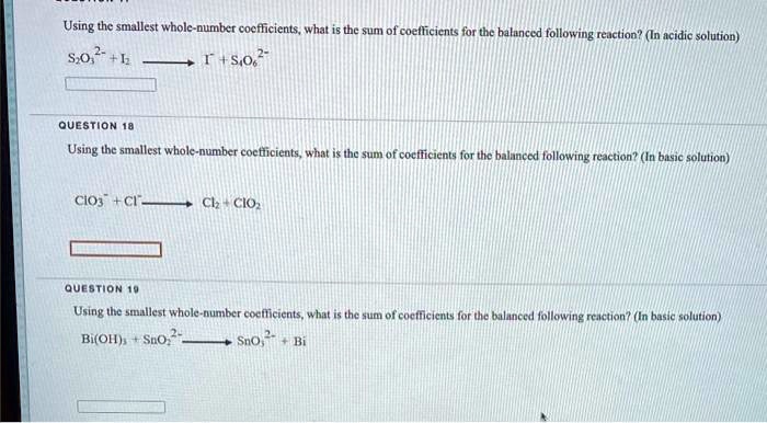 Using the smallest whole-number coefficients, what is the sum of ...
