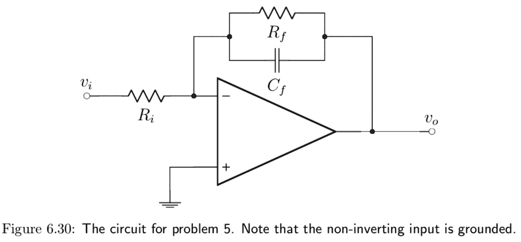 SOLVED: This question deals with the op-amp circuit shown in Figure 6. ...