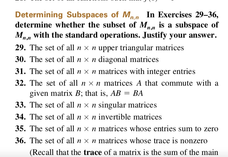 SOLVED: Determining Subspaces of Mn,n In Exercises 29-36, determine whether the subset of M,nn ...