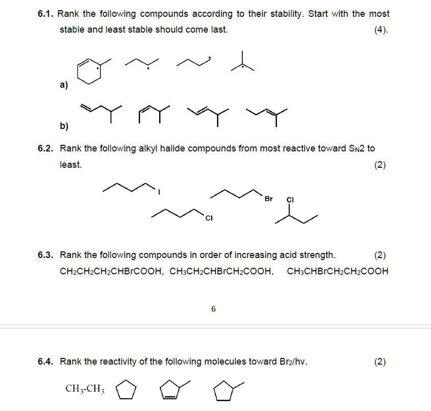 61 rank the following compounds according to their stability start with the most stable and ...