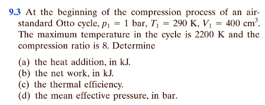 SOLVED: 9.3 At the beginning of the compression process of an air ...