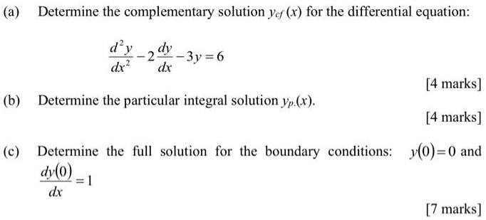 (a) Determine the complementary solution ycf(x) for the differential ...