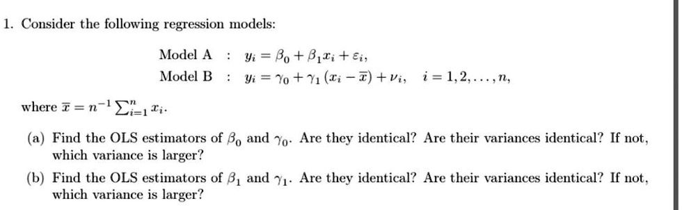 SOLVED: Consider the following regression models: Model A Model B Yi = Bo + B1Ti + Îµi, Yi = Jo ...