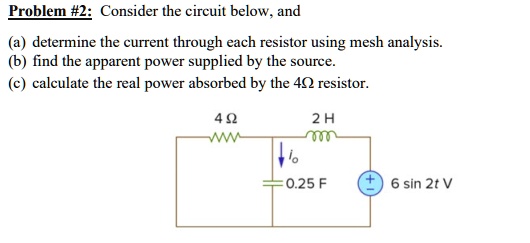 SOLVED: Problem #2: Consider the circuit below, and a determine the current through each ...