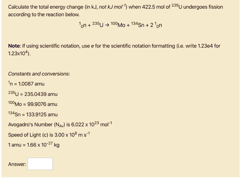 SOLVED: Calculate the total energy change (in kJ, not kJ mol when 422.5 ...