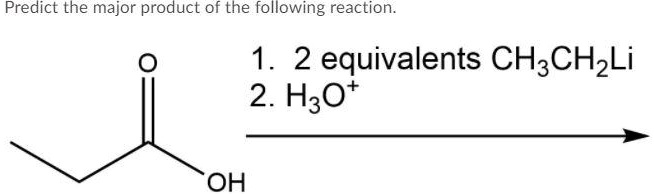 SOLVED: Predict the major product of the following reaction: 1. 2 ...
