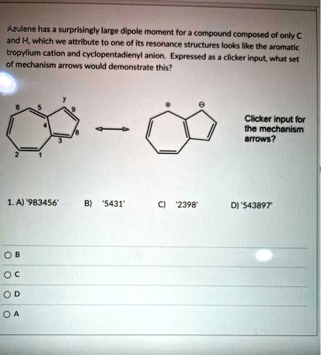 azulene has a surprisingly large dipole moment for a compound composed ...