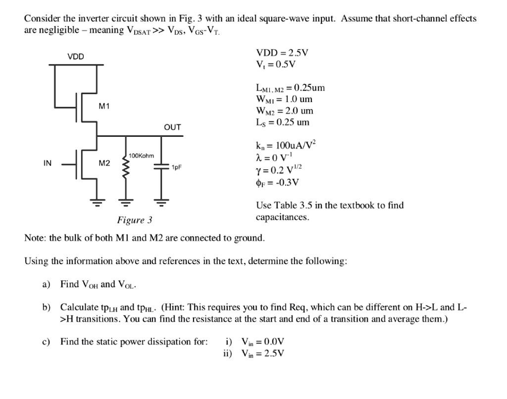 SOLVED: Consider the inverter circuit shown in Fig. 3 with an ideal ...