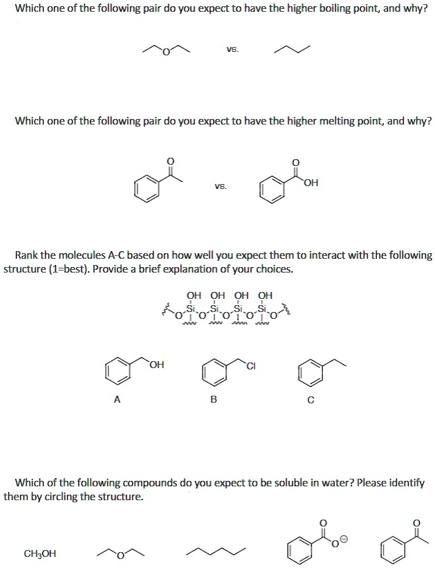 which one of the following pair do you expect to have the higher boiling point and why which one ...