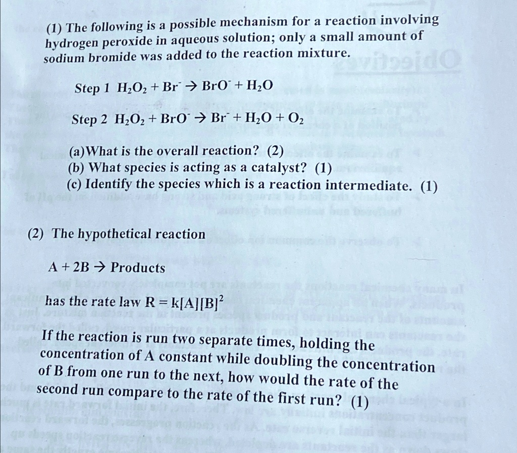 SOLVED: (1) The following is a possible mechanism for a reaction ...