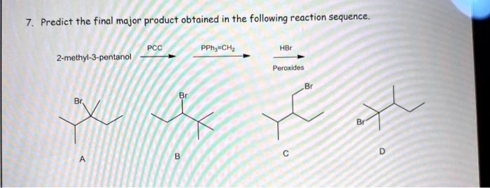 SOLVED: Predict the final major product obtained in the following reaction sequence: PCC PPh3 ...