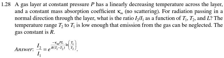 1.28 A gas layer at constant pressure P has a linearly decreasing ...
