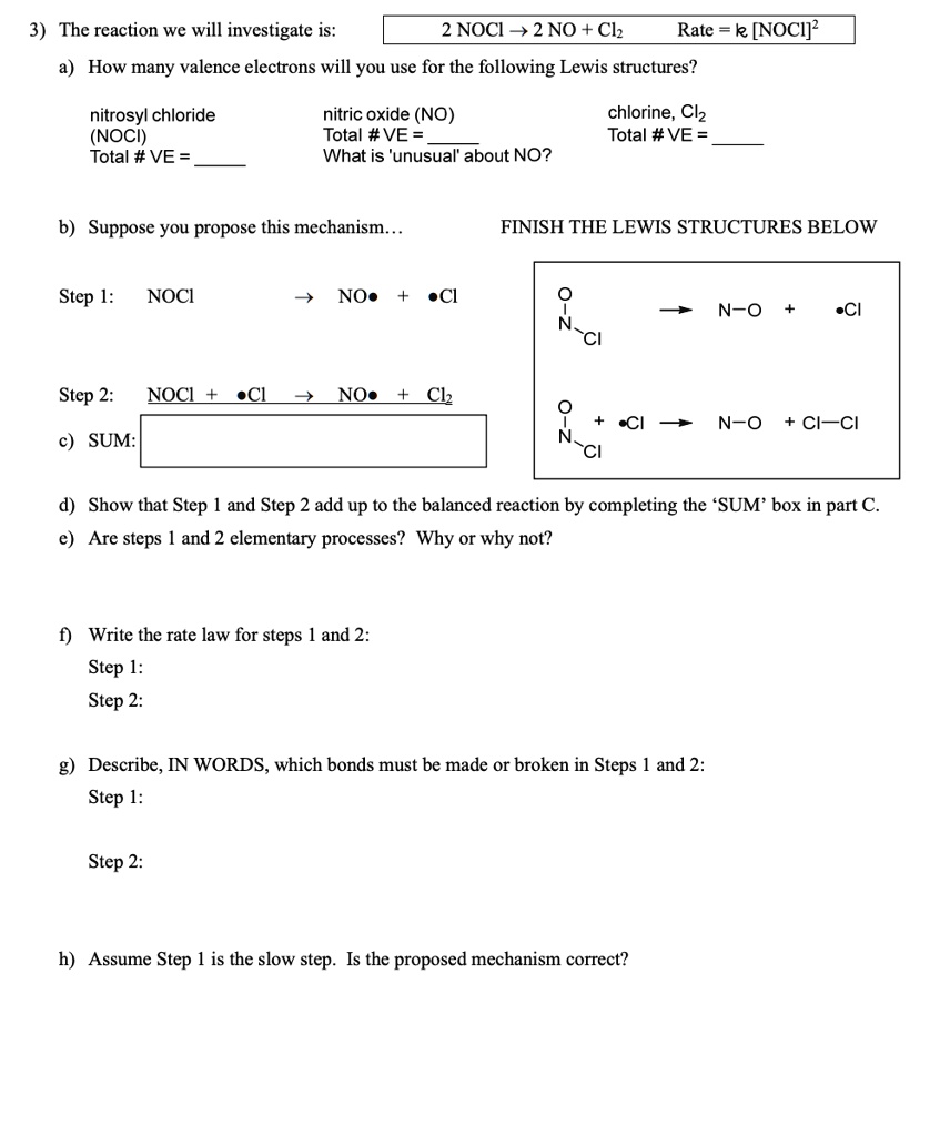 SOLVED: The reaction we will investigate is: 2 NOCl â†’ 2 NO + Cl2 Rate ...
