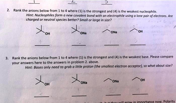 SOLVED: Rank the anions below from where (1) Is the strongest and (4 ...
