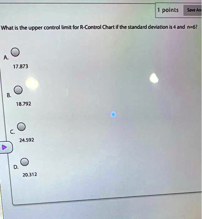 SOLVED: points Save An What is the upper control limit for R-Control ...