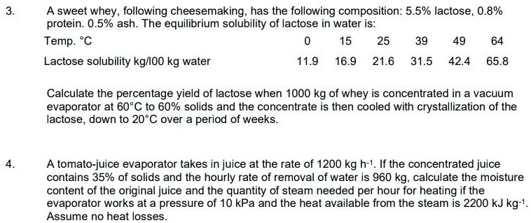 [GET ANSWER] 3. A sweet whey, following cheesemaking, has the following ...
