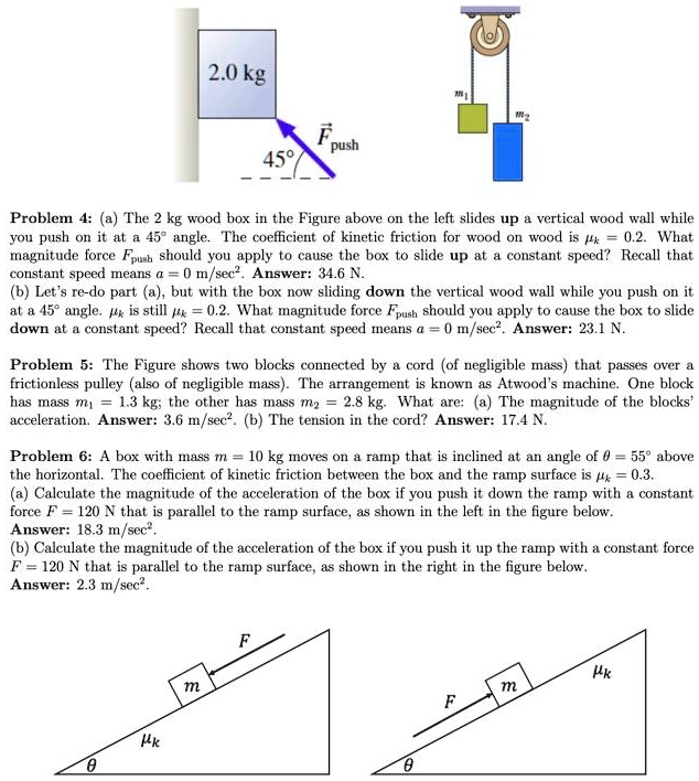 SOLVED: Problem 4: (a) The 2.0 kg wood box in the Figure above the left slides up a vertical ...