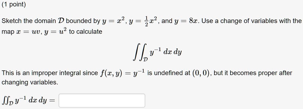 SOLVED: Sketch the domain D bounded by y = 2x, y = âˆš(z^2), and y = 8x ...