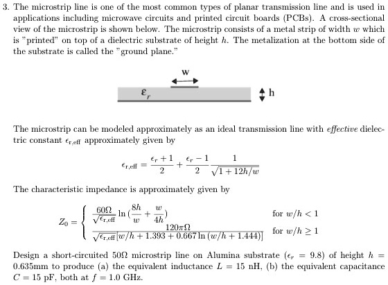 SOLVED: The microstrip line is one of the most common types of planar ...