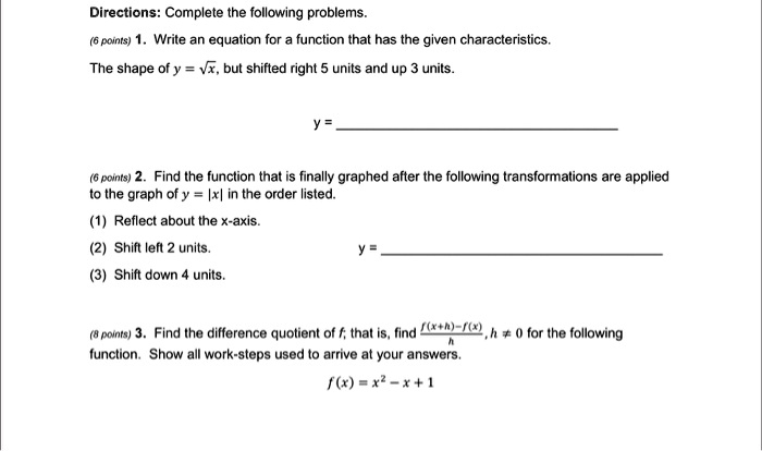 SOLVED:Directions: Complete the following problems (6 ponis Write an equation for a function ...