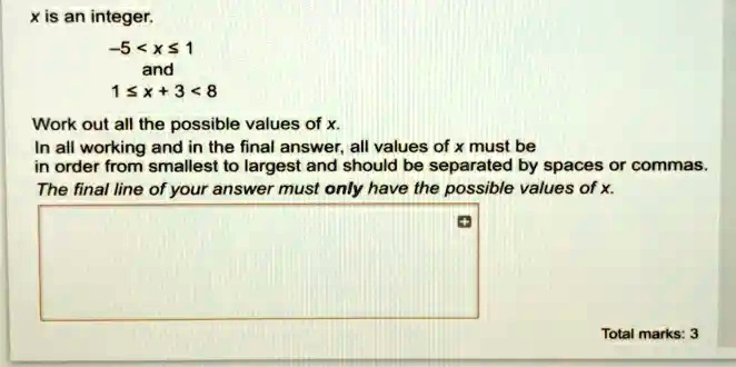 x is an integer. -5