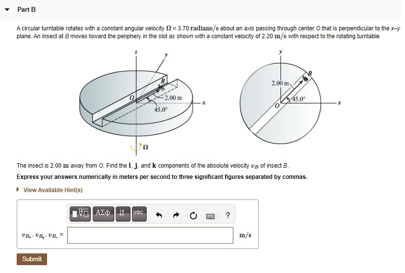 SOLVED: Part B A circular turntable rotates with a constant angular ...