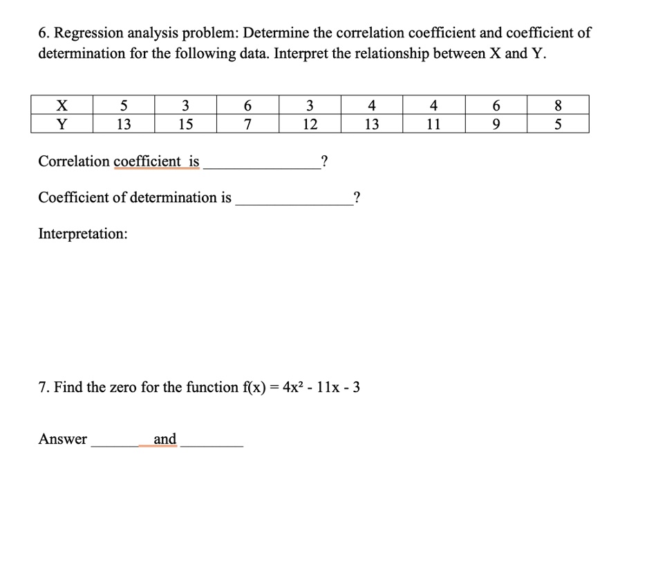 6. Regression analysis problem: Determine the correlation coefficient and coefficient of ...