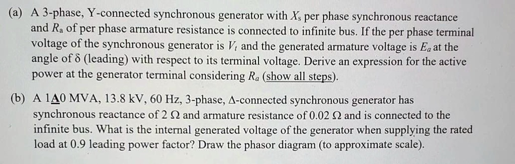 SOLVED: Text: a=4 b=2 c=2 A 3-phase, Y-connected synchronous generator with Xs per phase ...
