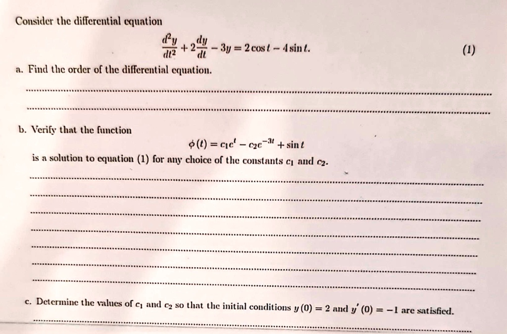 SOLVED: Texts: Consider the differential equation dy/dx = a. Find the order of the differential ...