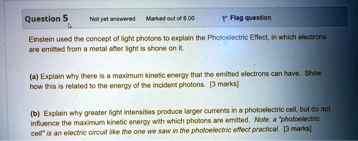 question 5 not yet answered marked out of flag question einstein used ...
