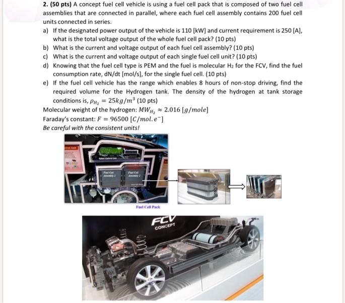 SOLVED: A concept fuel cell vehicle is using a fuel cell pack that is ...