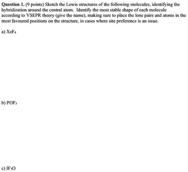 SOLVED: Question [. points Sketch the Lewis structures of the following ...