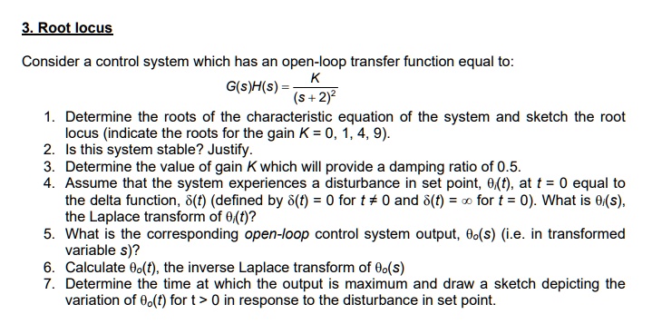 3root Locus Consider A Control System Which Has An Open Loop Transfer Function Egual To K Gshs S
