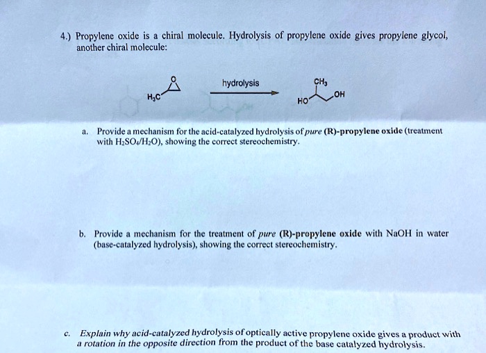SOLVED: Propylene oxide is chiral molecule Hydrolysis of propylene ...
