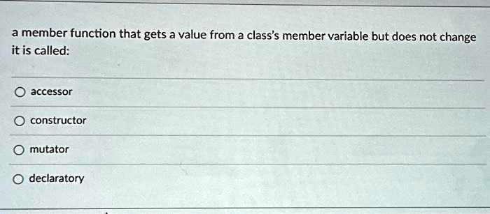 SOLVED: A member function that gets a value from a class's member variable but does not change ...