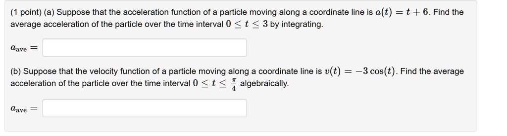 Point) (a) Suppose that the acceleration function of … - SolvedLib
