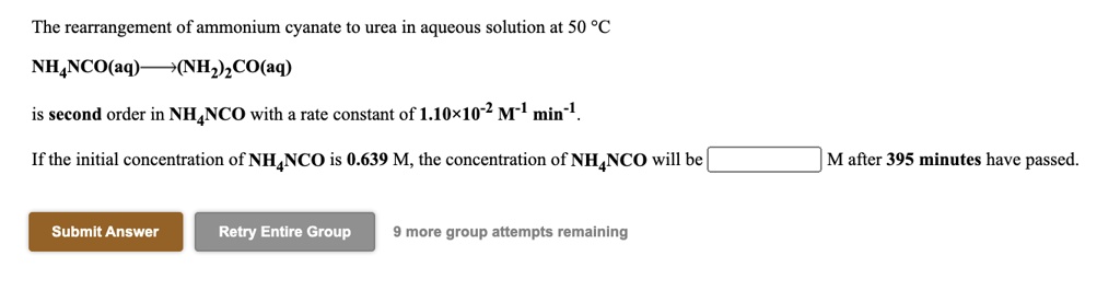 SOLVED: The rearrangement of ammonium cyanate to urea in aqueous ...