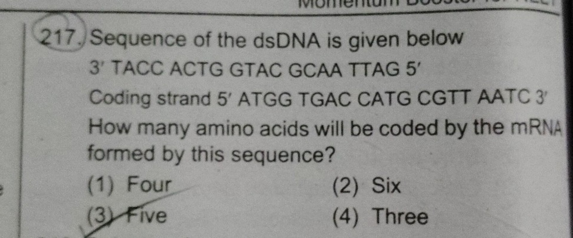 217. Sequence of the dSDNA is given below 3. TACC ACTG GTAC GCAA TTAG 5 ...
