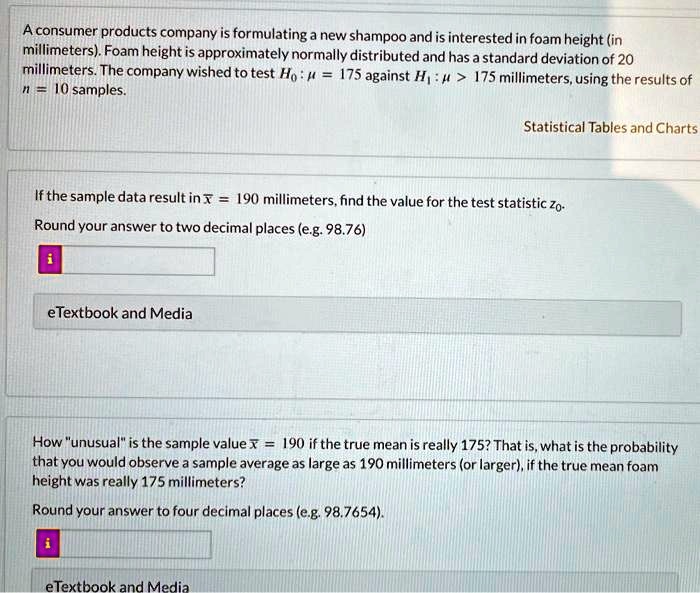 SOLVED: A consumer products company is formulating a new shampoo and is ...