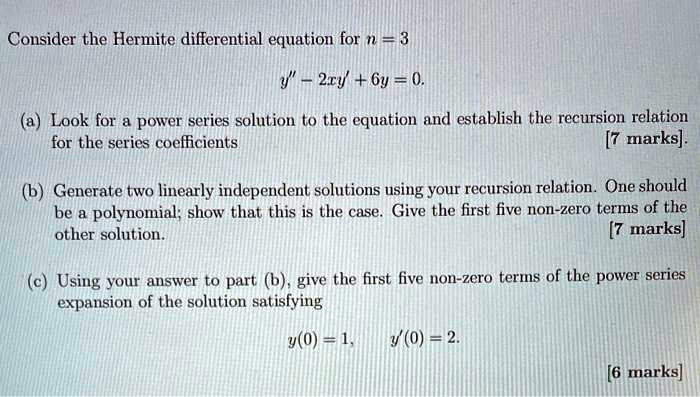 Solved All Parts Please Consider The Hermite Differential Equation For