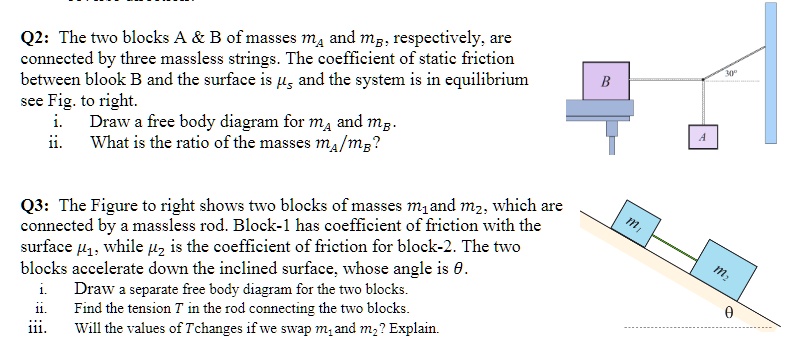 q2 the two blocks a b of masses m4 and mg respectively are connected by three massless strings ...