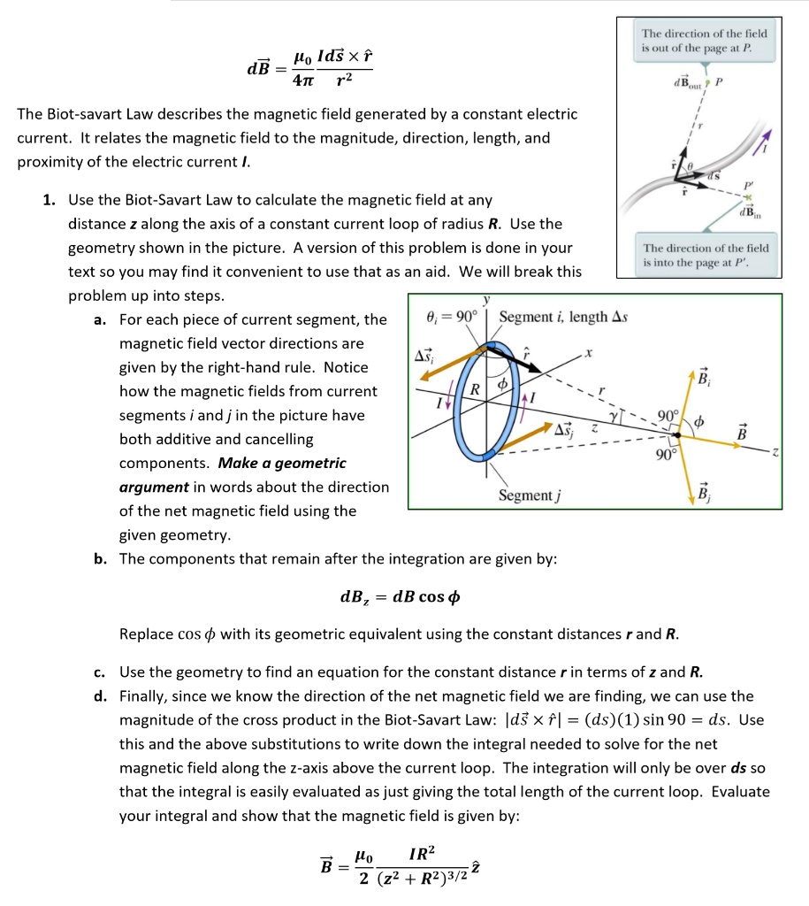 SOLVED: The direction ofthe field (t of the page Ho Ids xr dB = 4T r2 ...