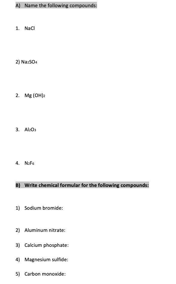 SOLVED: Name the following compounds: 1) NaCl 2) Na2SO4 3) Mg(OH)2 4 ...