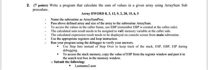 2. (7 points) Write a program that calculate the sum of values in a given array using ArraySum ...