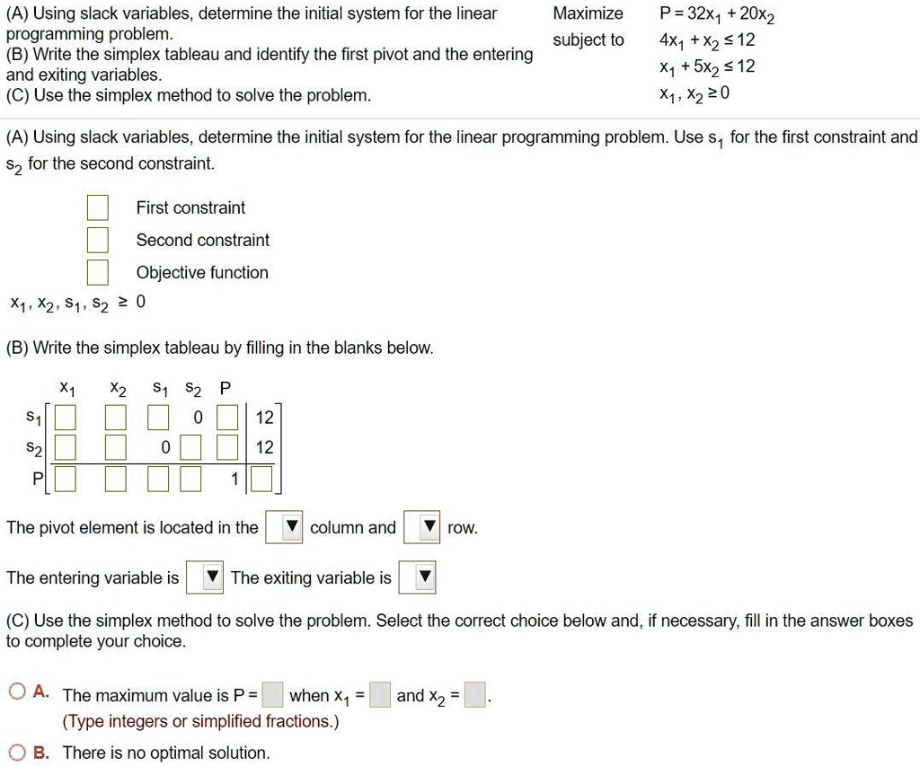 Solved A Using Slack Variables Determine The Initial System For The Linear Programming 9543