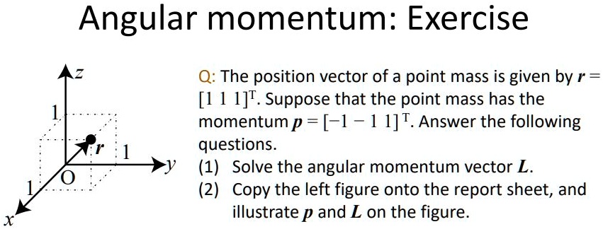 SOLVED: Angular momentum: Exercise