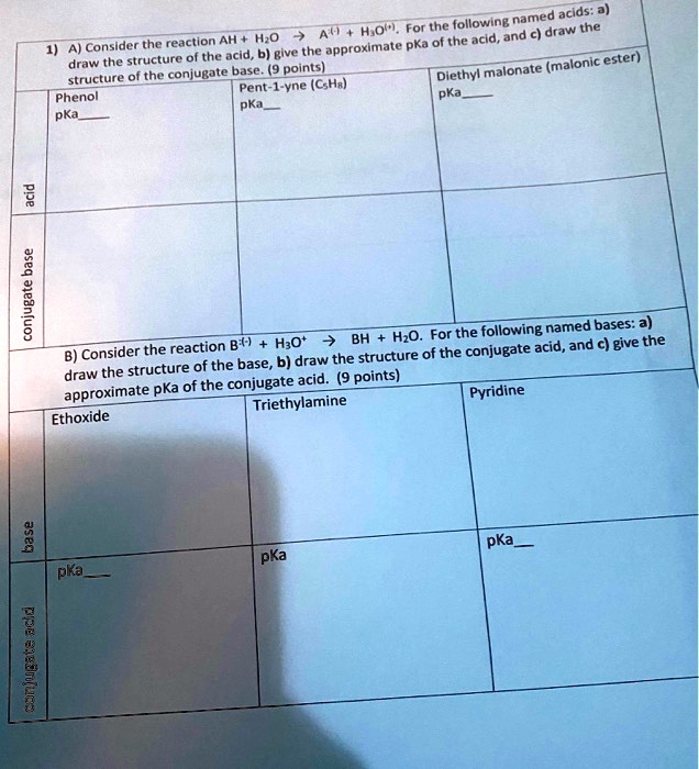named acids 3 hjo for the following hzo at c draw the a consider the reaction ah pka of the acid ...