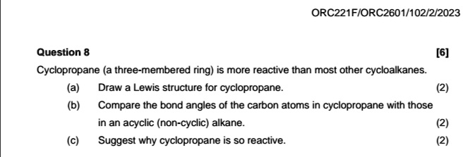 SOLVED: ORC221F/ORC2601/102/2/2023 Question 8 [9] Cyclopropane (a three ...