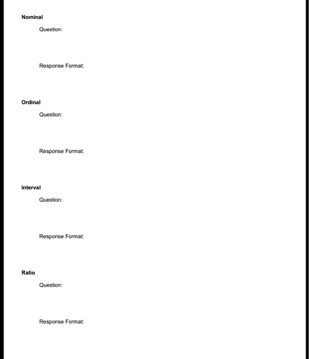 SOLVED: Text: Nominal Question: Response Format: Ordinal Question ...