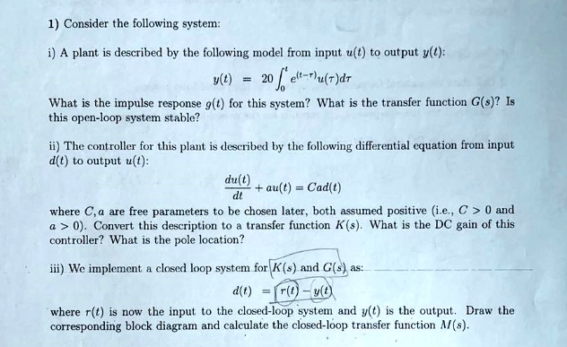 Solved Consider The Following System I A Plant Is Described By The Following Model From Input 